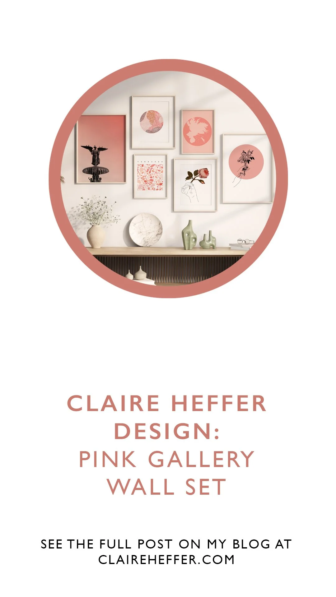 CLAIRE HEFFER DESIGN: PINK GALLERY WALL SET — CLAIRE HEFFER DESIGN