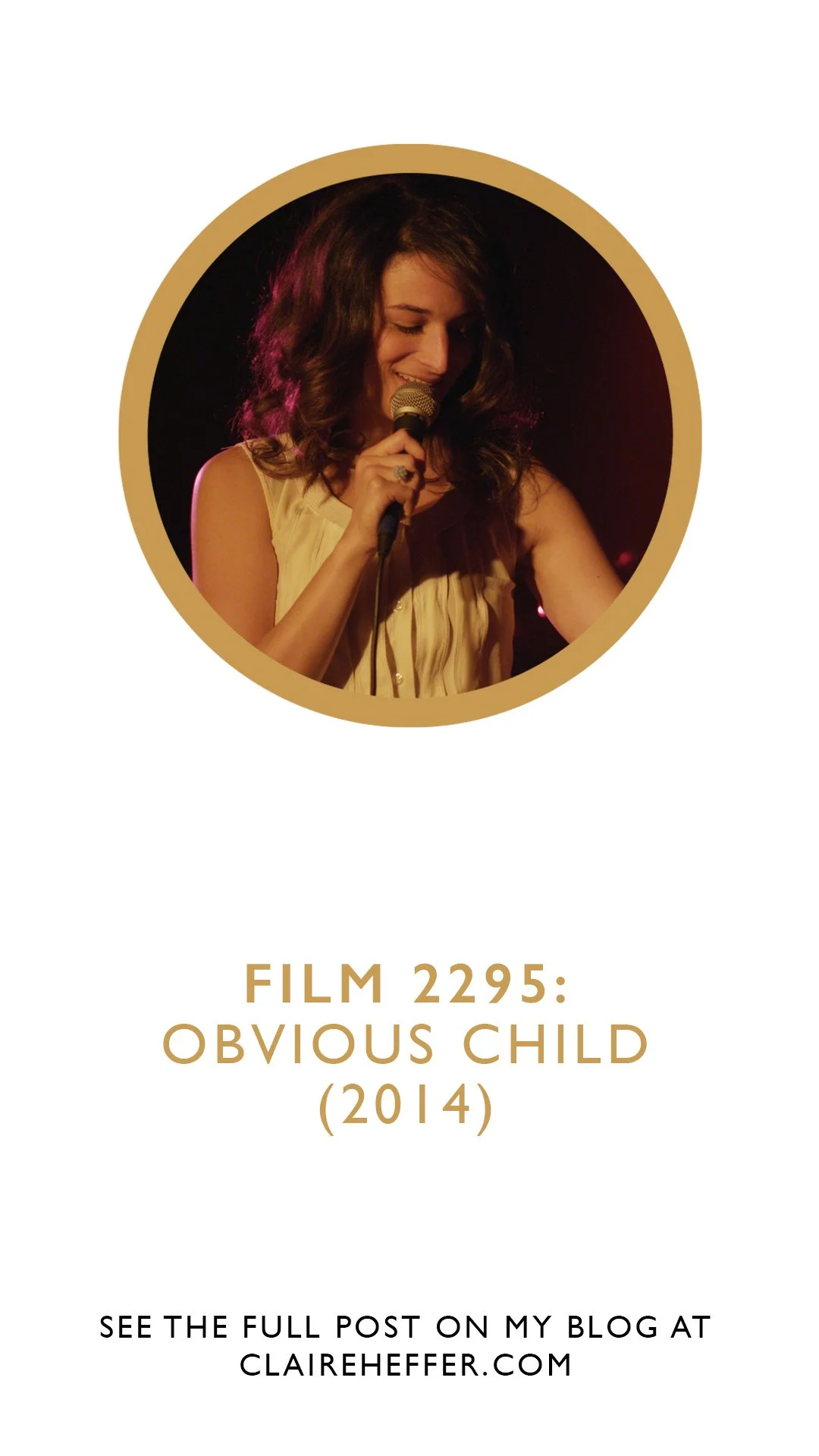 FILM 2295: OBVIOUS CHILD (2014) — CLAIRE HEFFER DESIGN
