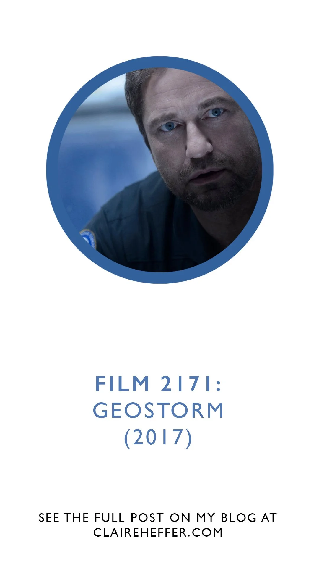 FILM 2171: GEOSTORM (2017) — CLAIRE HEFFER DESIGN
