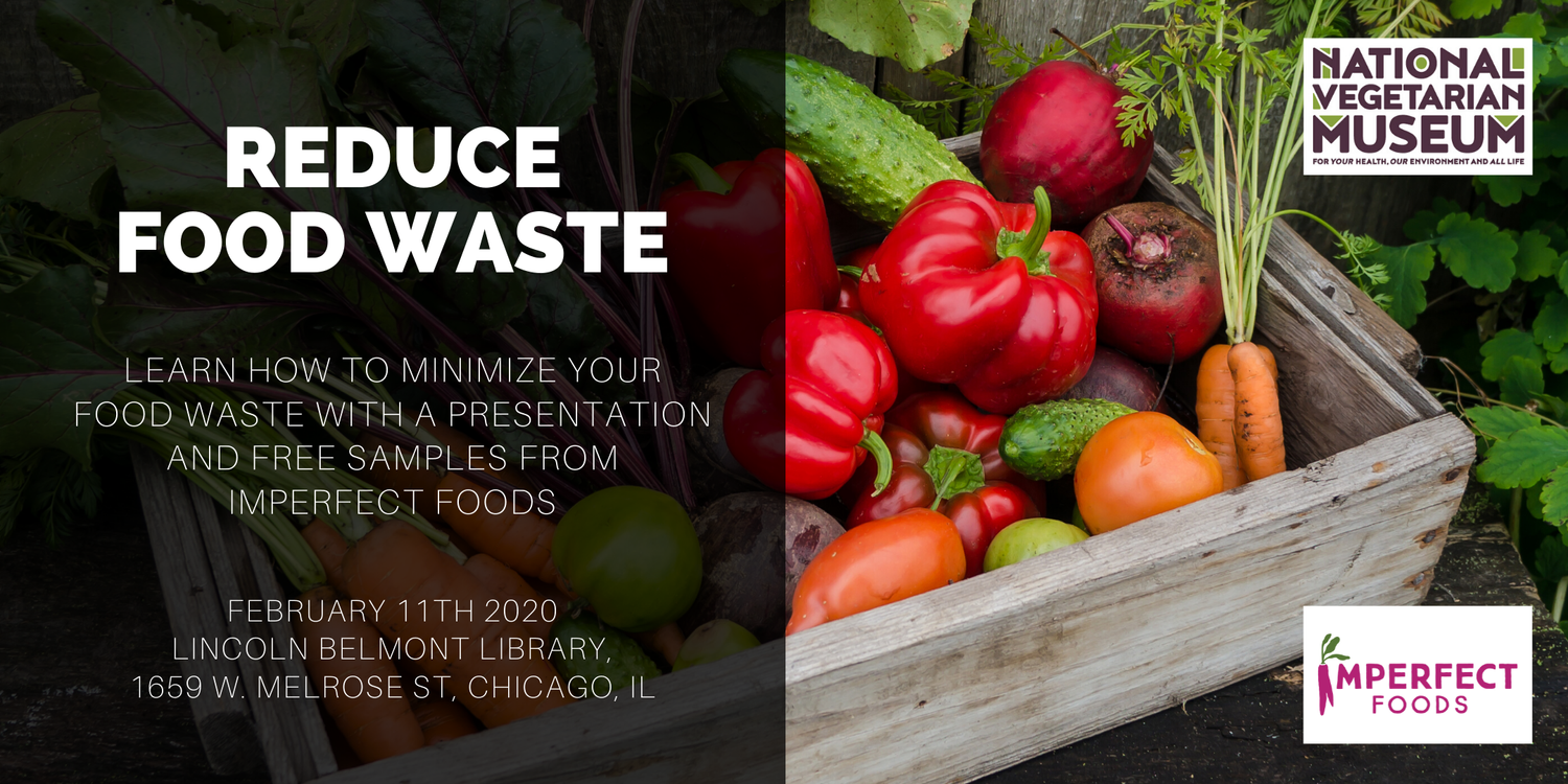 Reduce Food Waste with Imperfect Foods — The Vegan Museum
