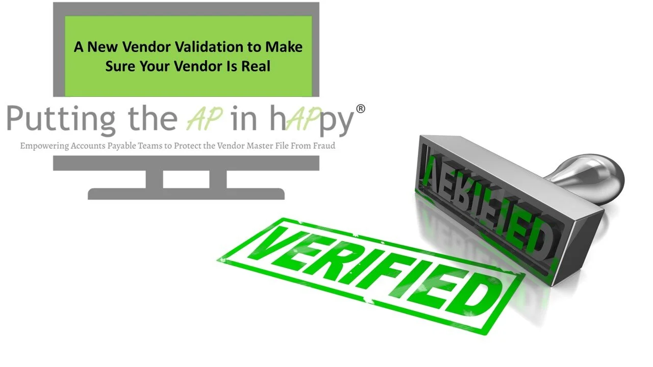 A New Vendor Validation to Make Sure Your Vendor Is Real