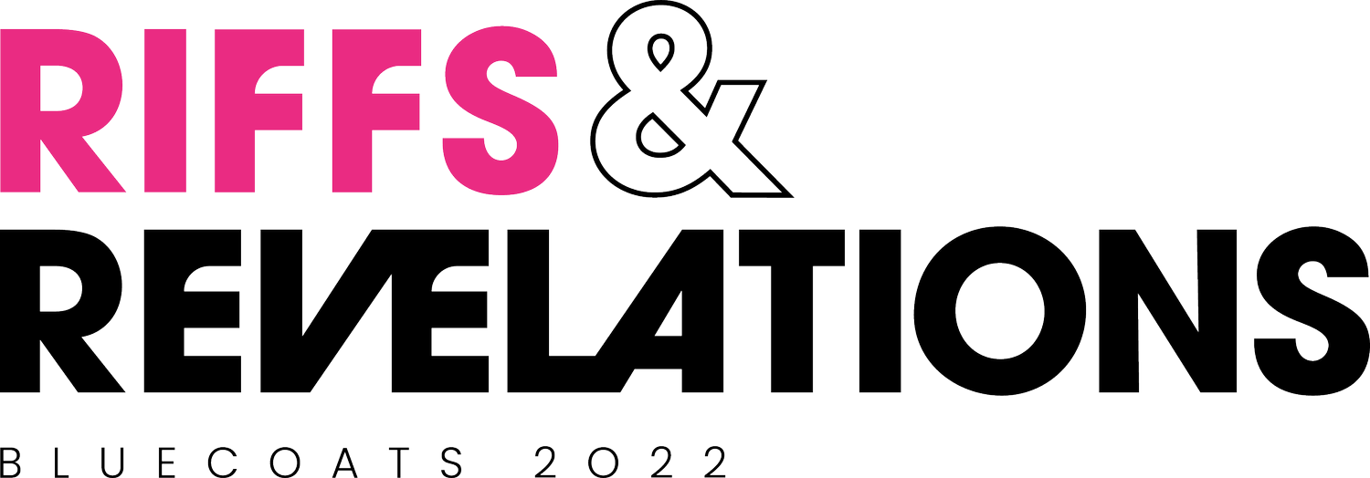 Riffs & Revelations | Bluecoats