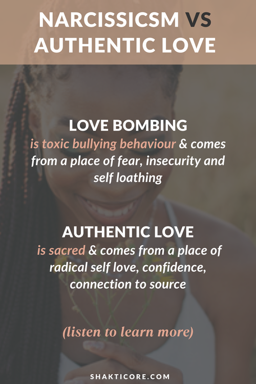 Love Bombing vs Embodied Love — Shakti Core