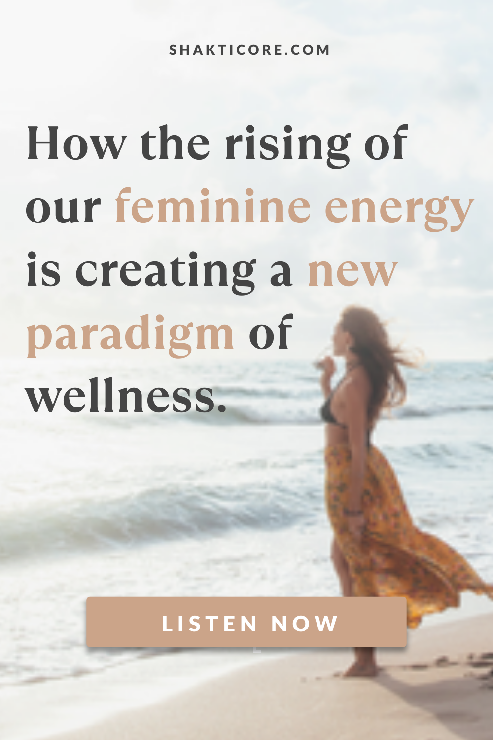 The Rise of the Feminine & The New Paradigm of Wellness — Shakti Core