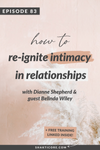 Reigniting Intimacy in Relationships — Shakti Core