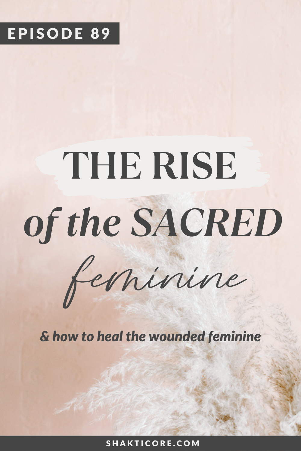 Healing the Wounded Feminine With Anita Kaiser — Shakti Core