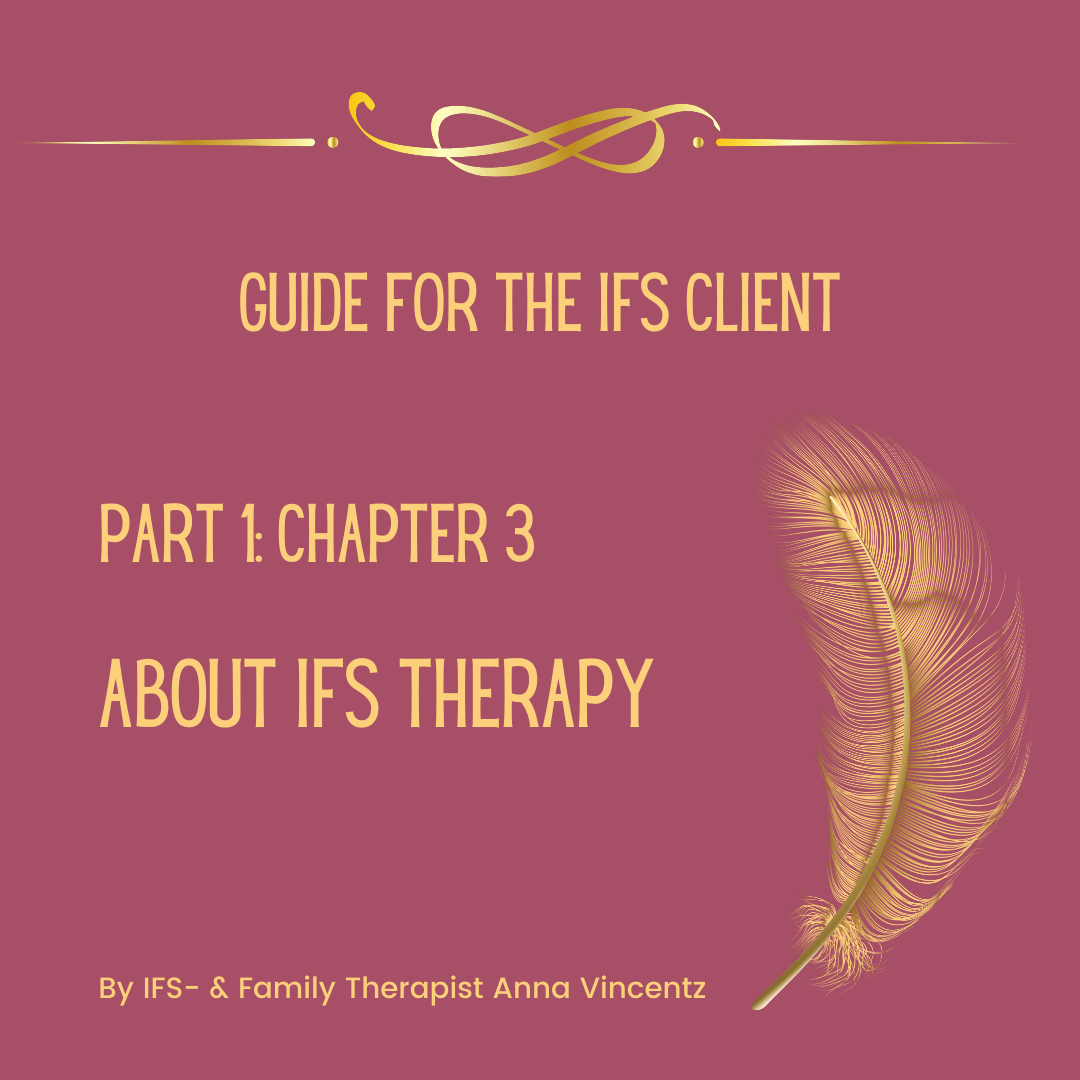 Guide for the IFS Client: Chapter 3: About IFS therapy — IFS ...
