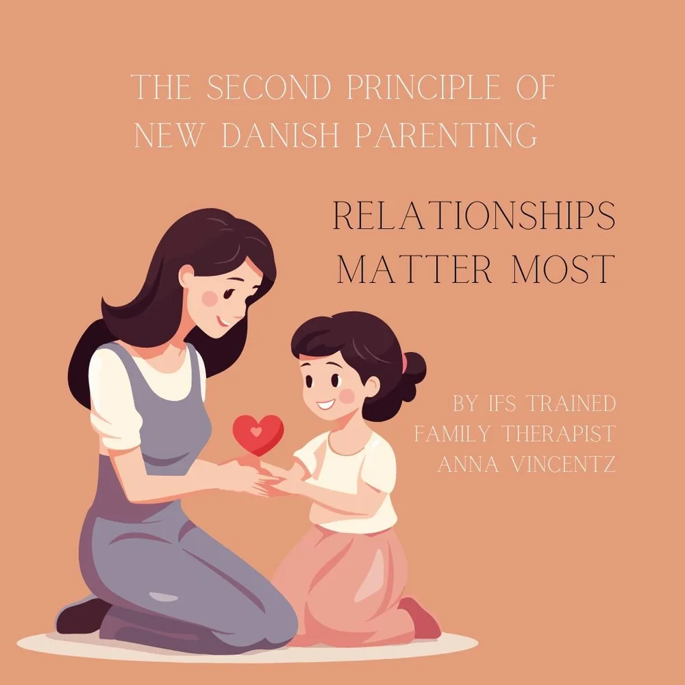 The Second Principle of New Danish Parenting: Relationships Matter Most ...