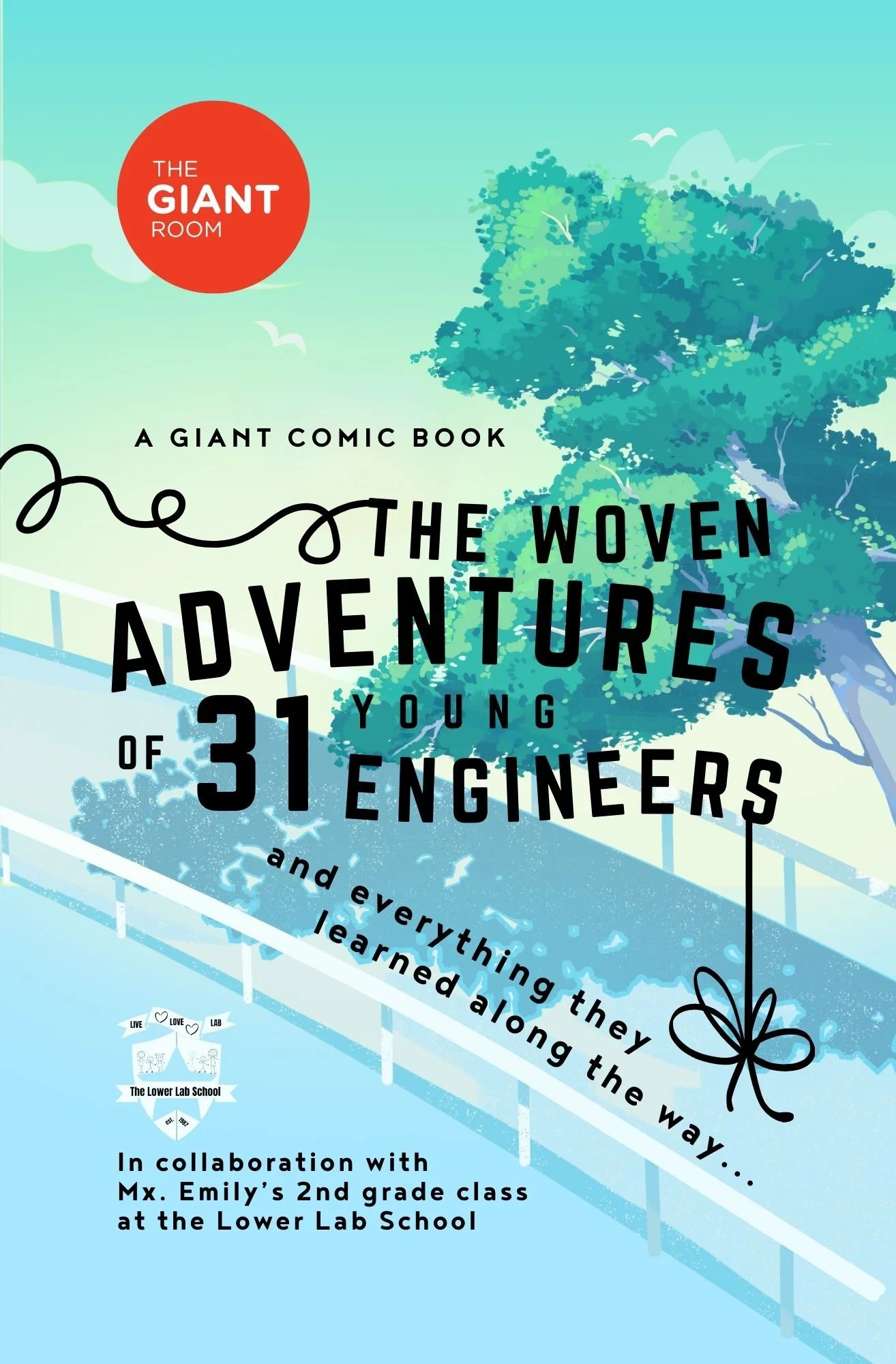GIANT Comic Book: The Woven Adventures of 31 Young Engineers — The ...