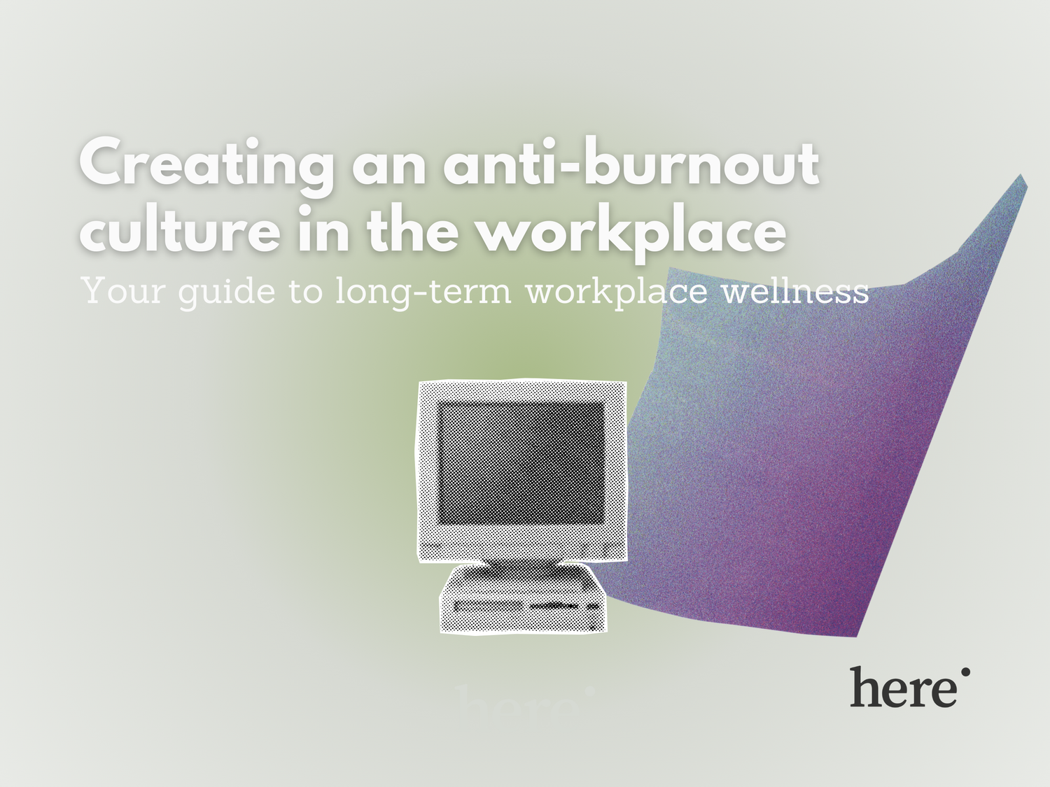 What is Anti-Burnout Culture? Learn the Workplace Strategies for ...
