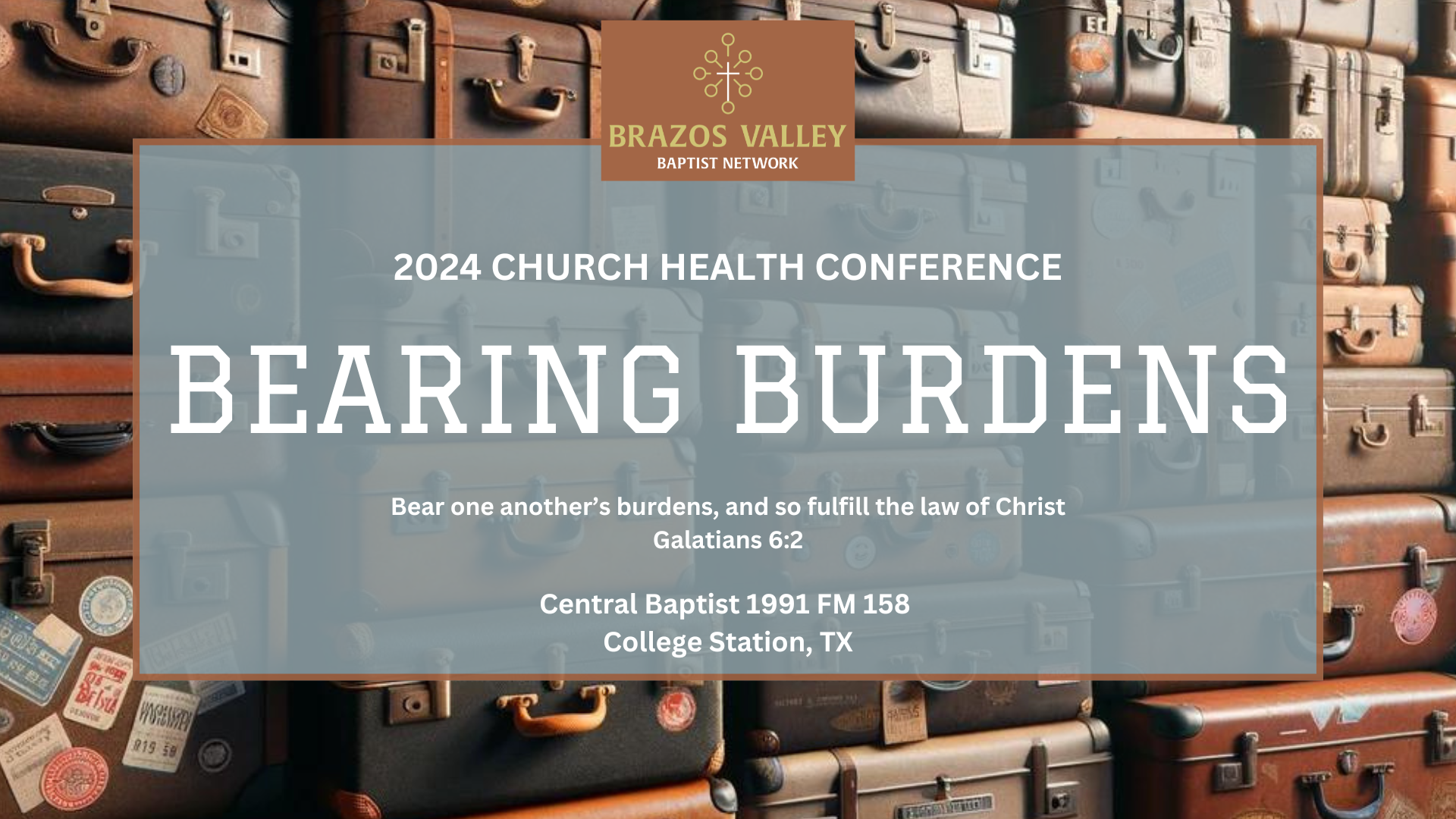 Church Health Conference — Brazos Valley Baptist Network