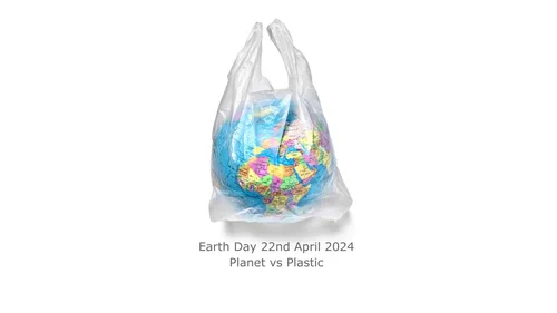Earth Day 22nd April 2024 - Planet vs Plastic — Photon Energy