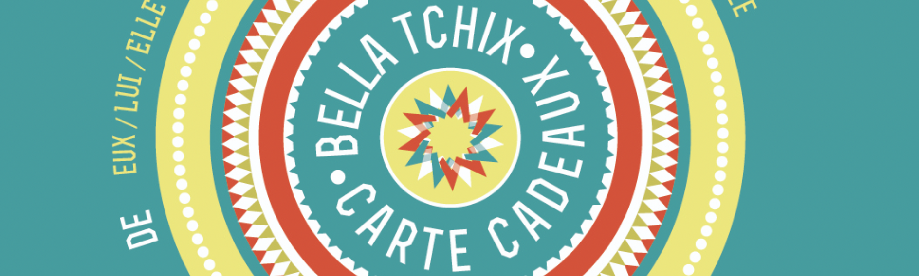 La carte cadeaux — Bella Tchix