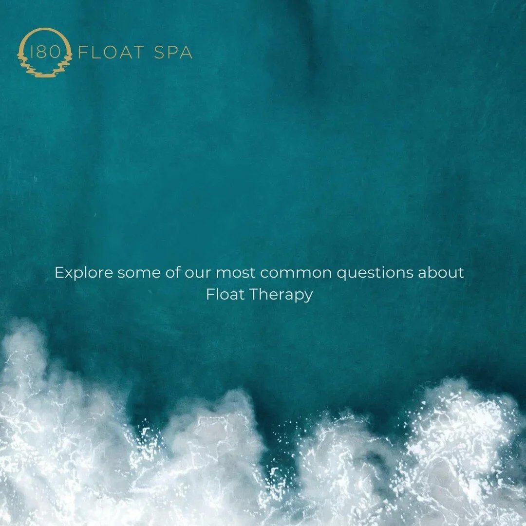 FAQ — 180 Float Spa