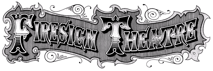 Watch — The Firesign Theatre