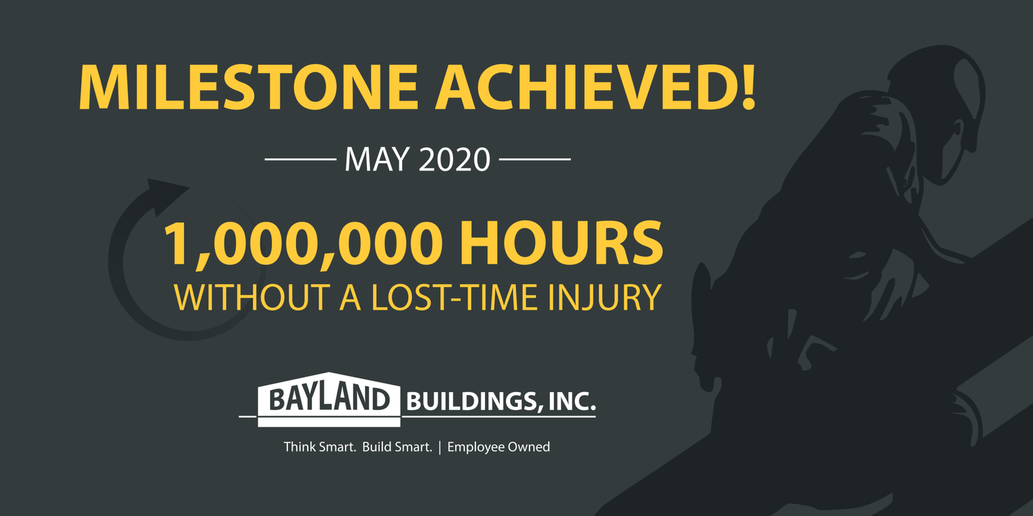 Bayland Buildings, Inc. Reaches 1-MILLION MAN-HOURS with Zero Lost Time ...