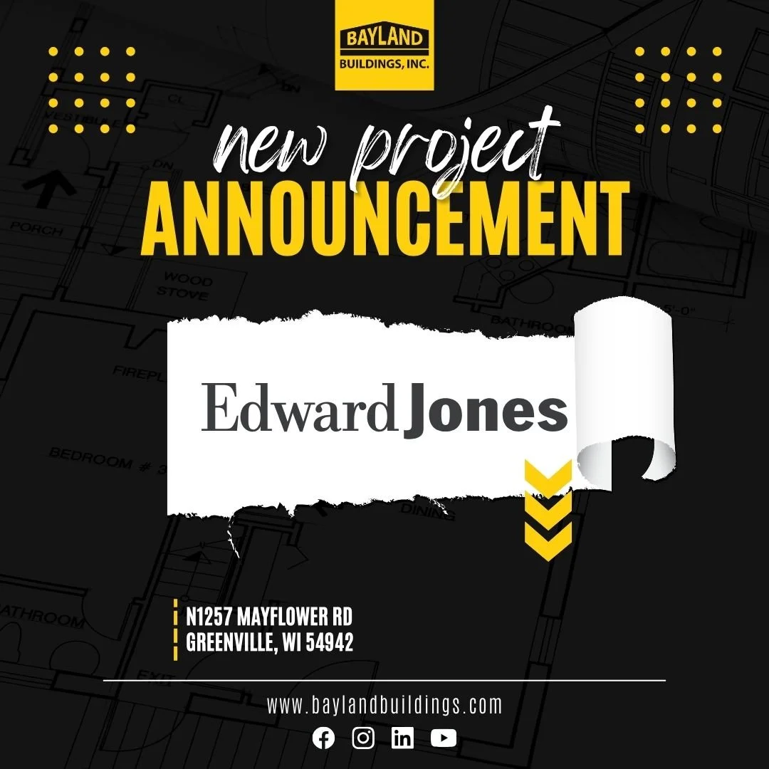 Edward Jones Builds New Location in Greenville, WI — Bayland Buildings