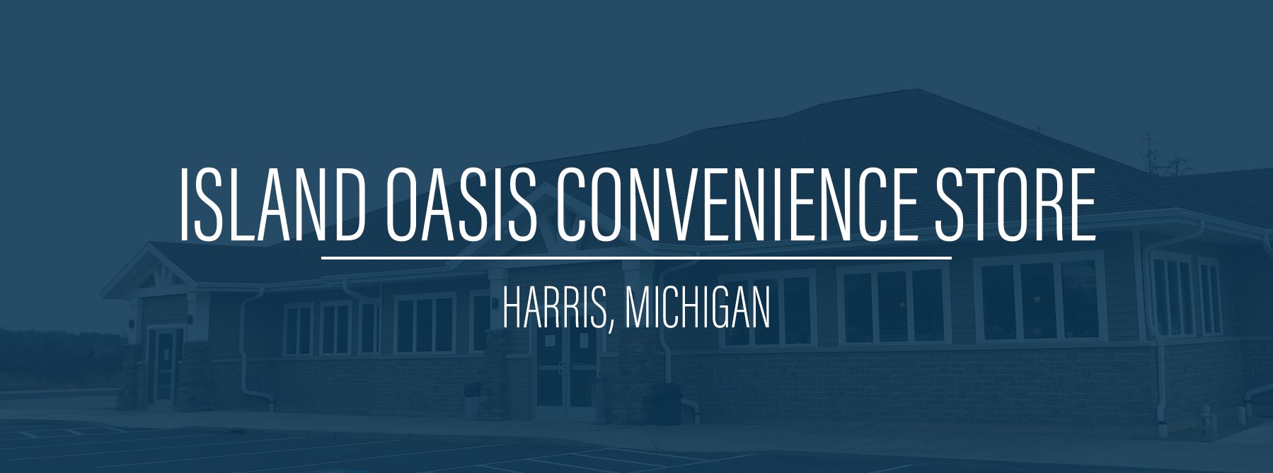 ISLAND OASIS CONVENIENCE STORE — Bayland Buildings