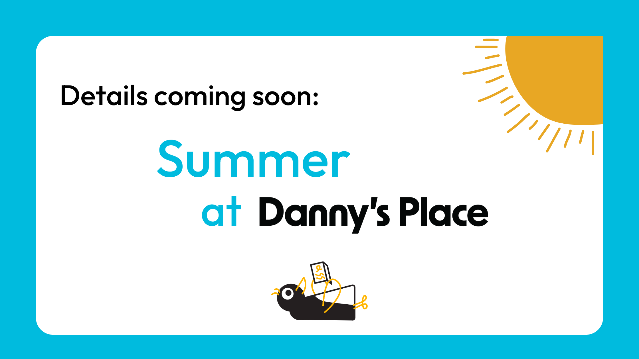 Summer — Danny's Place