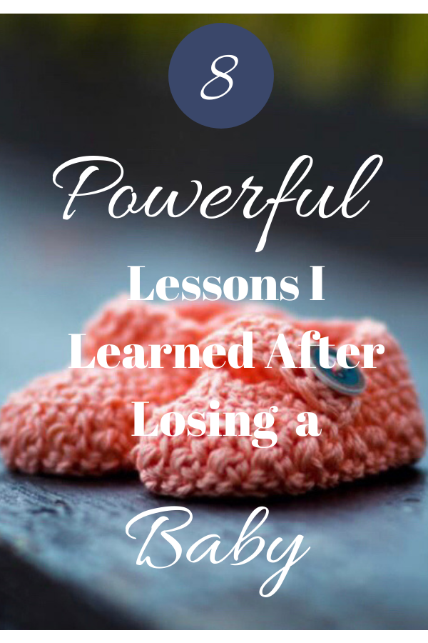 8 Powerful Lessons I Learned After Losing a Baby — Our West Nest