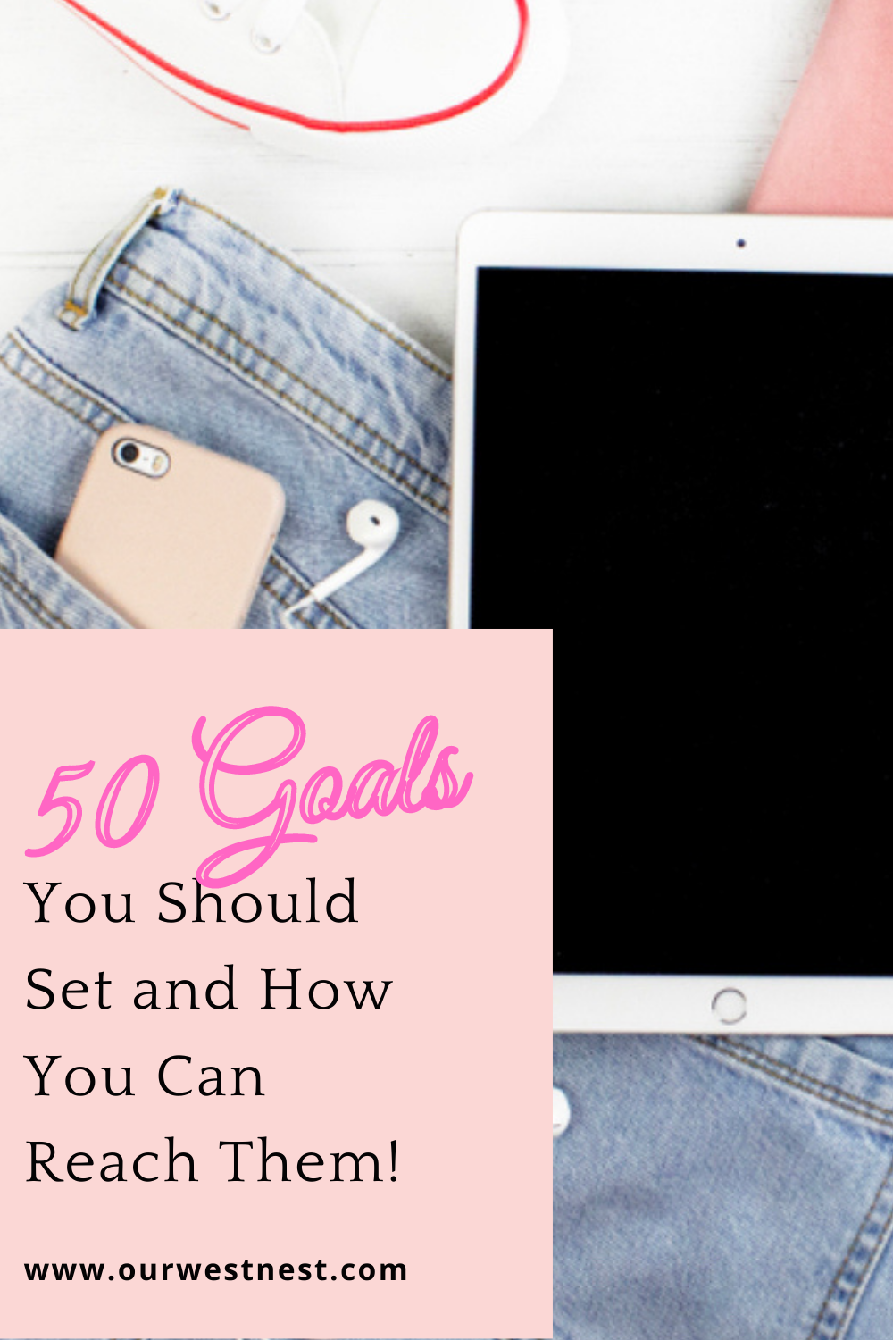 50 Goals in Life You Should Set Today to be Successful and Happy — Our ...