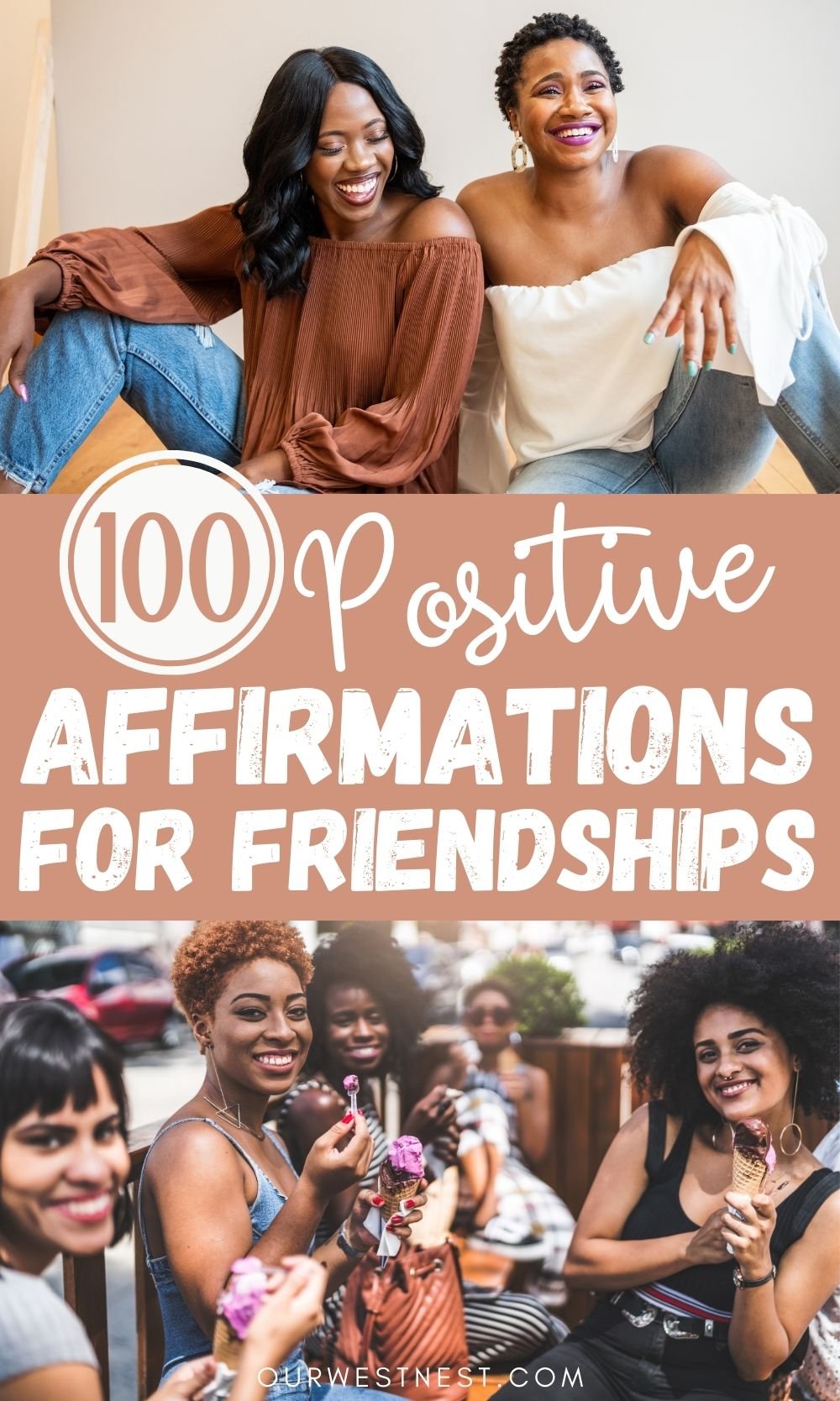 Positive Affirmations for Friends and Lasting Friendships — Our West Nest