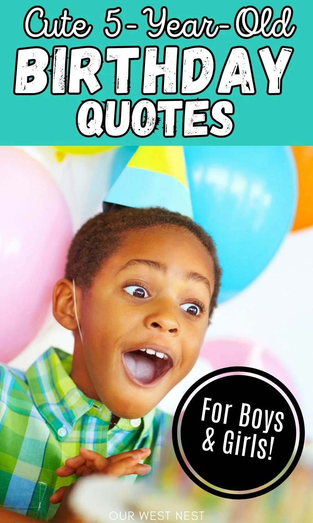 The Ultimate List of 5 Year Old Birthday Quotes and Messages For Boys ...