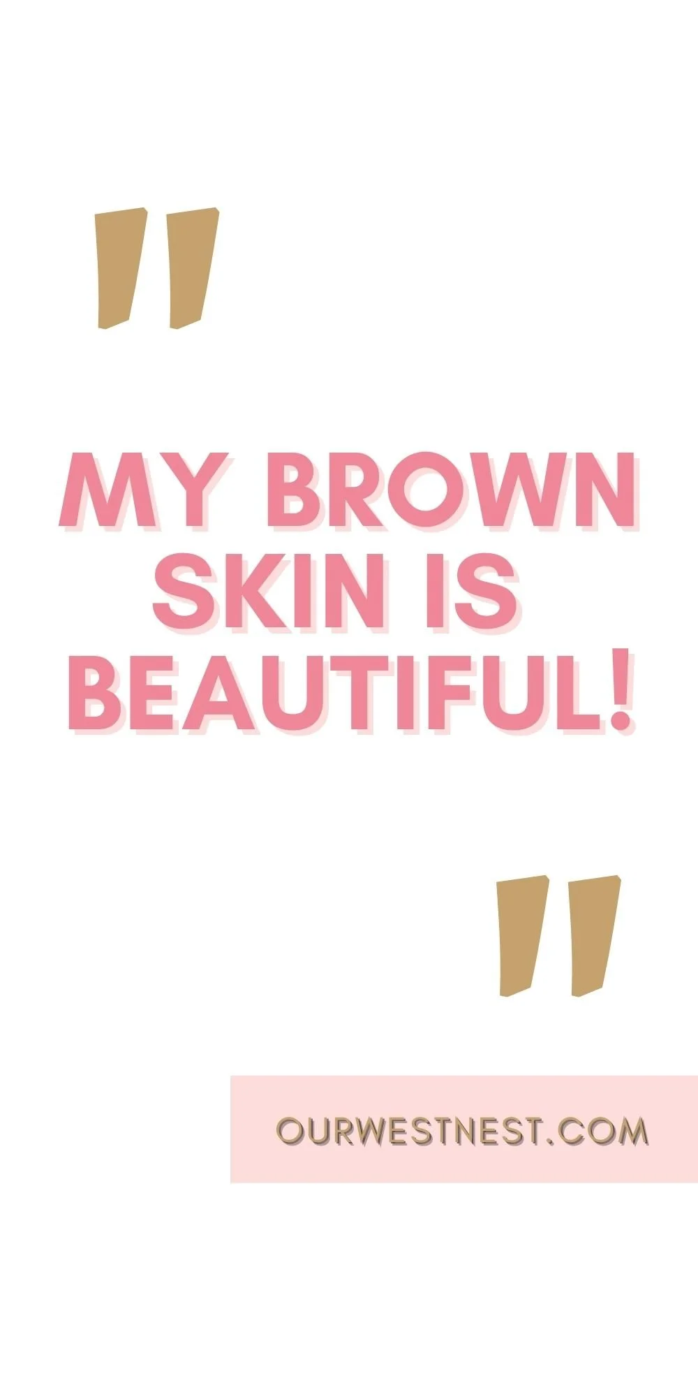 Positive Affirmations for Black Kids — Our West Nest