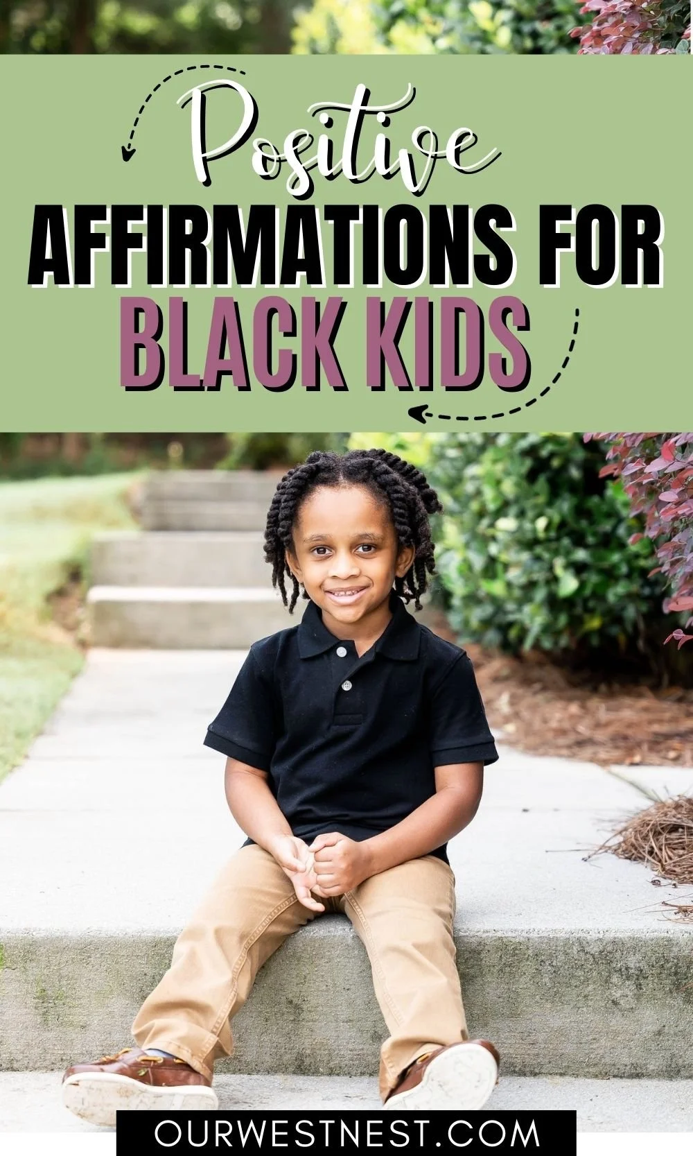 Positive Affirmations for Black Kids — Our West Nest