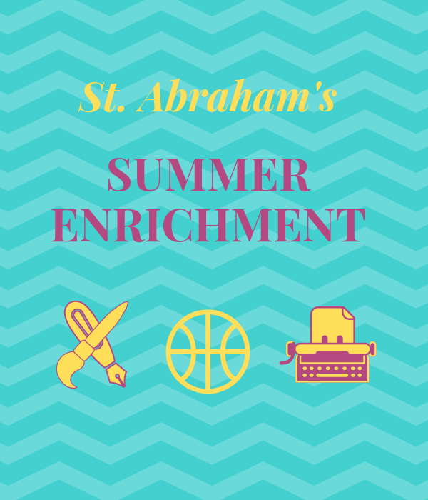 Summer Enrichment Week 1 — St. Abraham's Classical Christian Academy