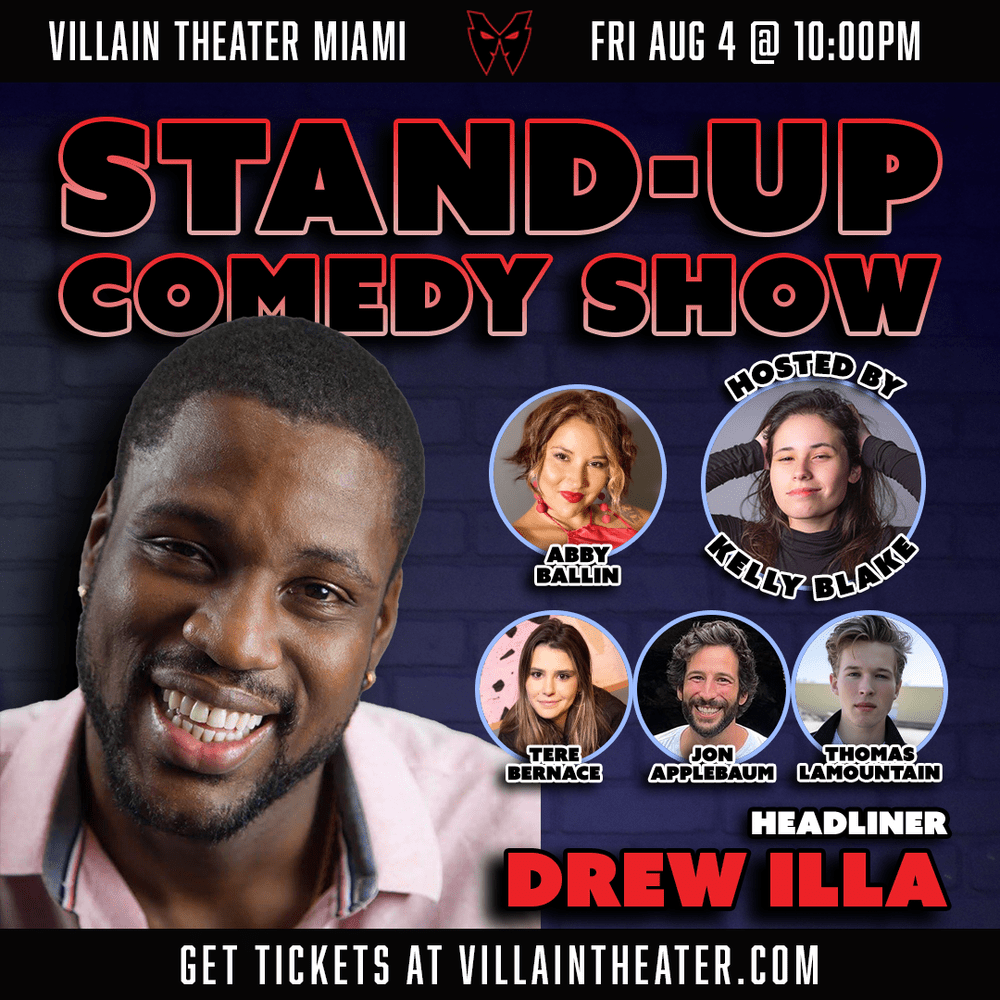 Stand-Up Comedy Show with Drew Illa — Villain Theater