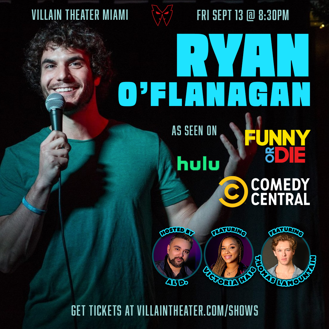 Stand-Up Comedy Show with Ryan O'Flanagan — Villain Theater