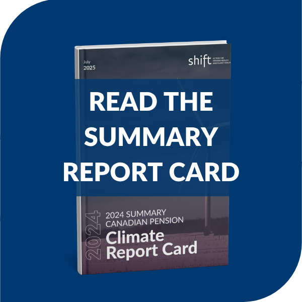 2024 Canadian Pension Climate Report Card — Shift - Protect Your ...
