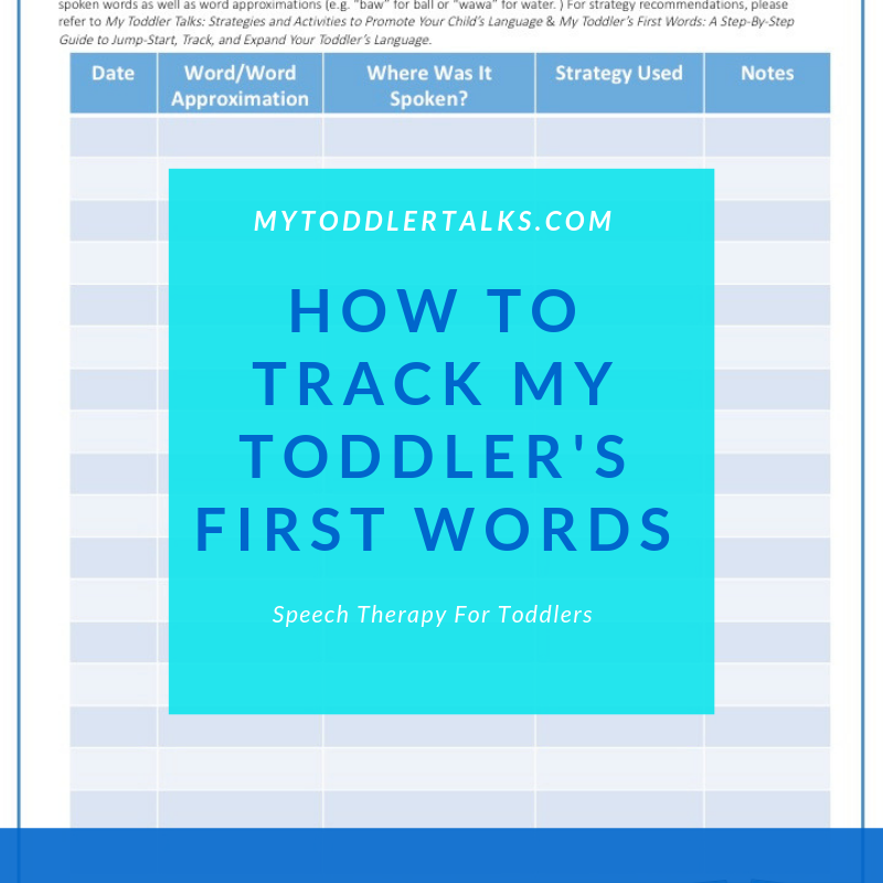 Speech Therapy: How to Track My Toddler's First Words — My Toddler Talks