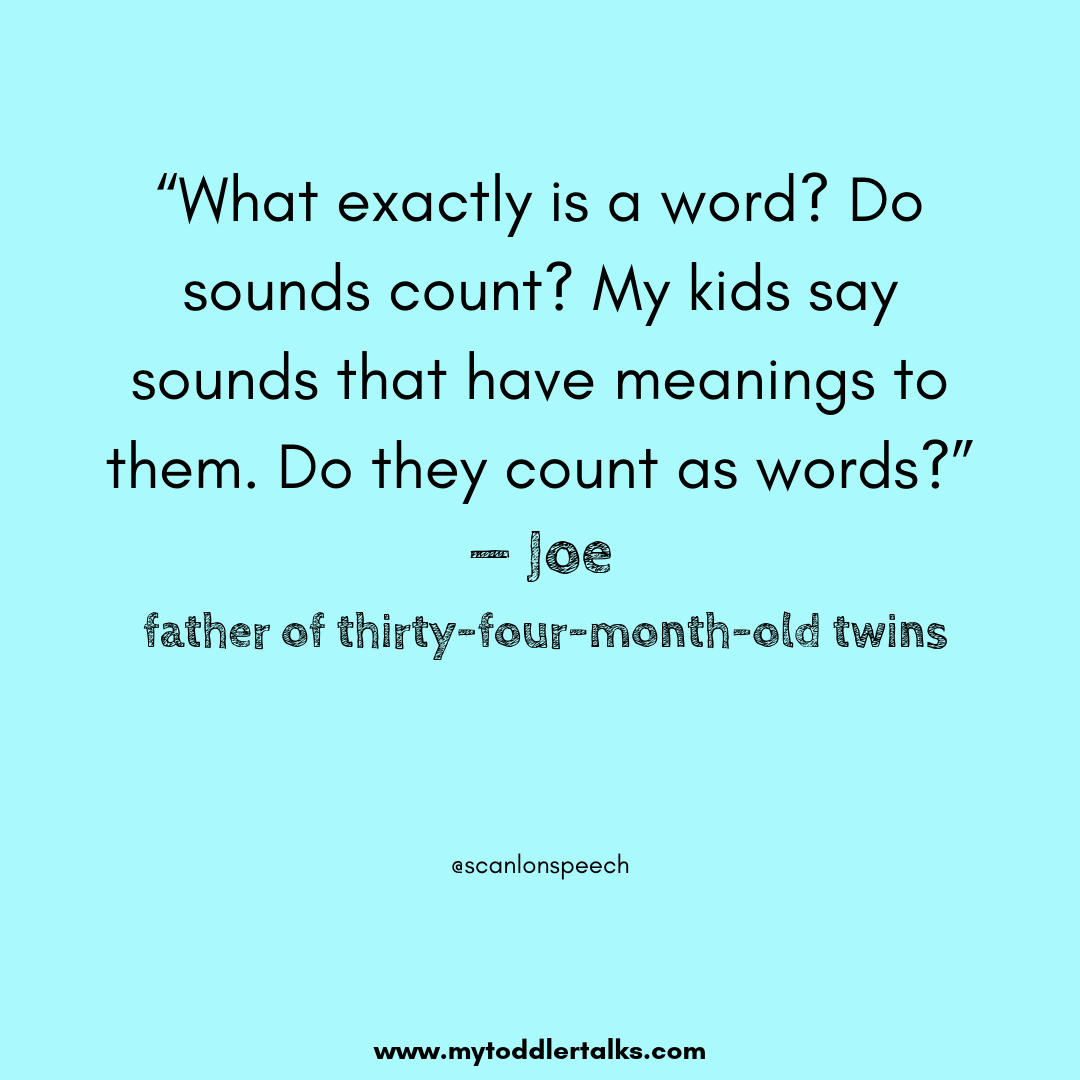What Is A Word Do Sounds Count My Toddler Talks what-is-a-word-do-sounds-count-my-toddler-talks