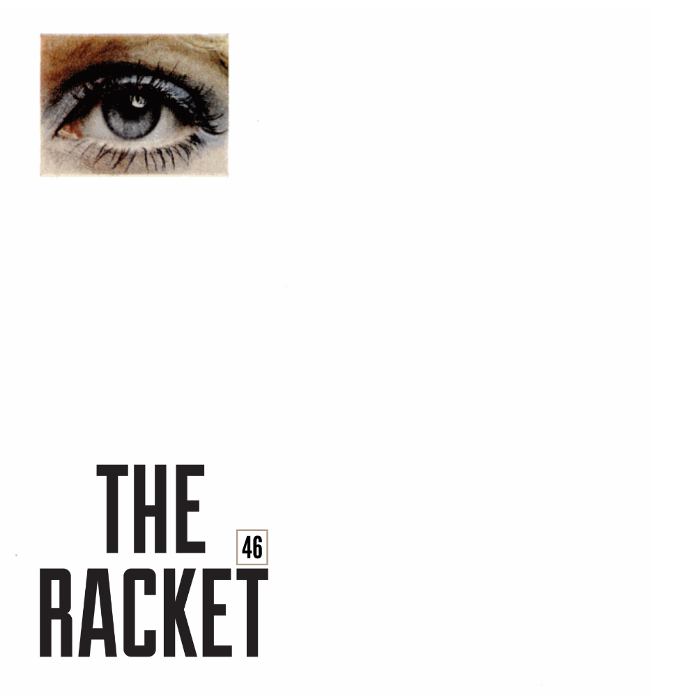 THE RACKET JOURNAL : ISSUE SEVENTY-SIX — THE RACKET