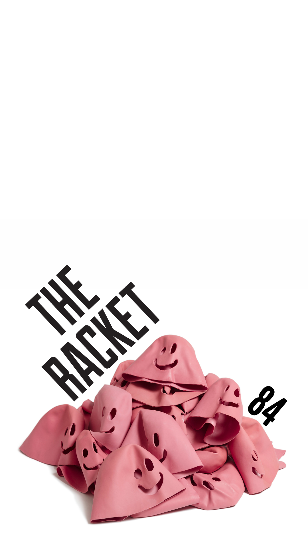 THE RACKET JOURNAL : ISSUE EIGHTY-FOUR — THE RACKET