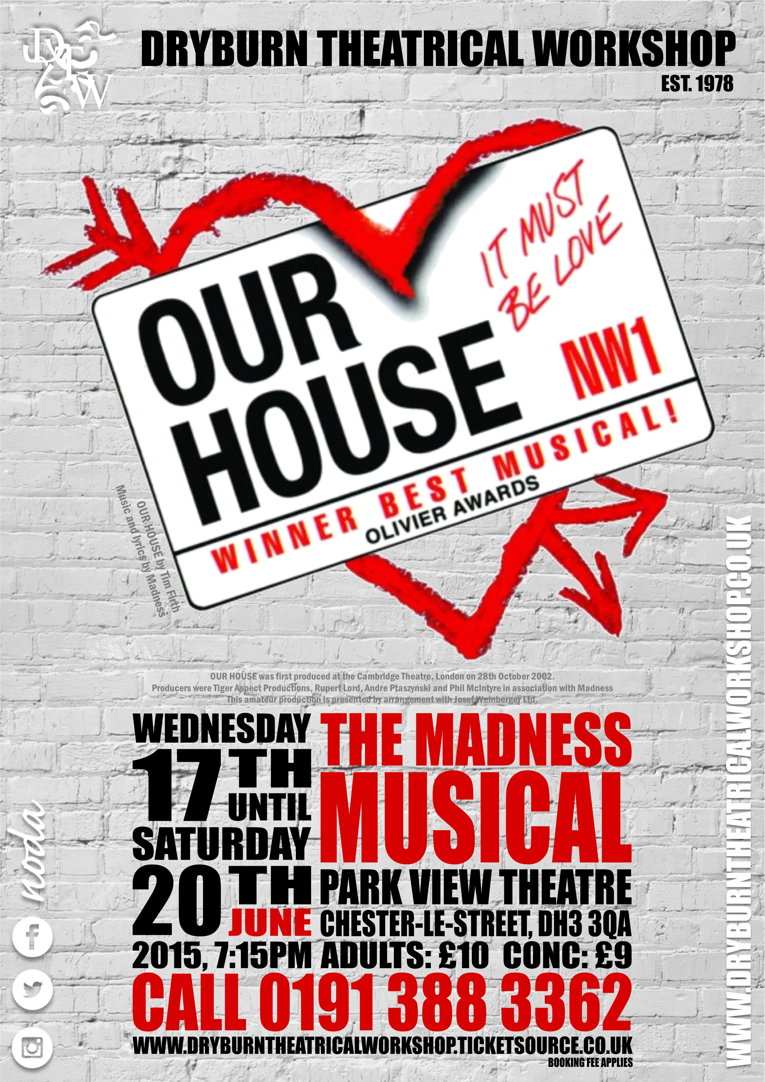 Our House 2015 — DRYBURN THEATRICAL WORKSHOP