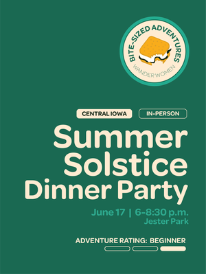 Summer Solstice Dinner Party — Wander Women Midwest