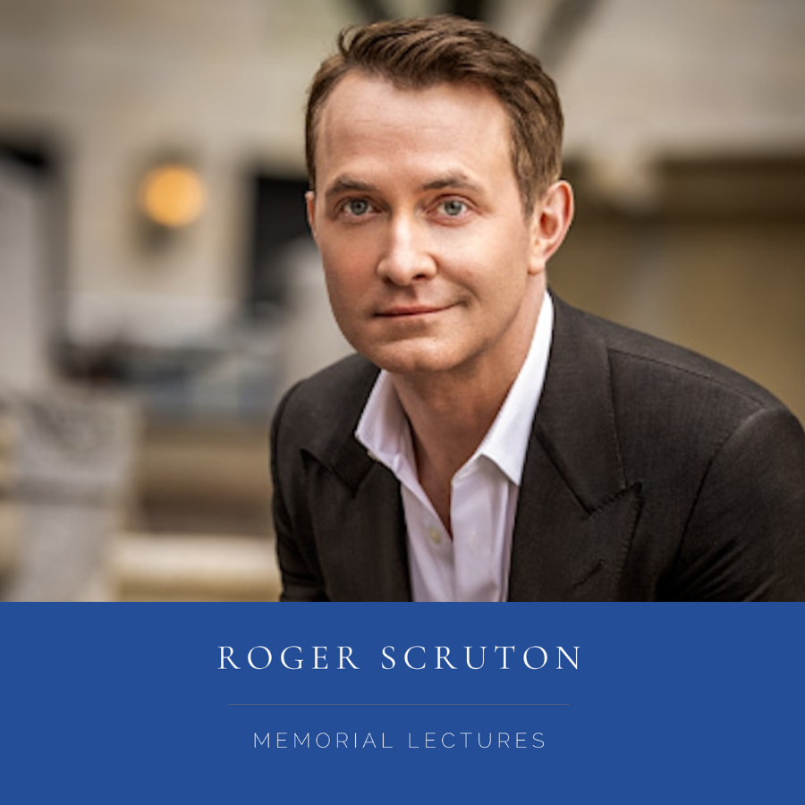 Memorial Lectures — Roger Scruton Legacy Foundation