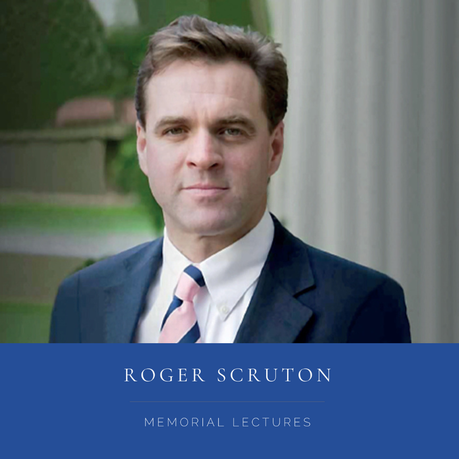 Memorial Lectures — Roger Scruton Legacy Foundation