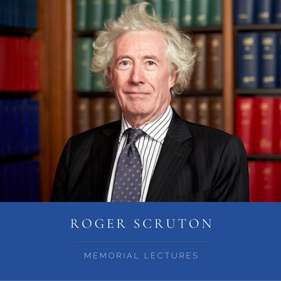 Memorial Lectures — Roger Scruton Legacy Foundation