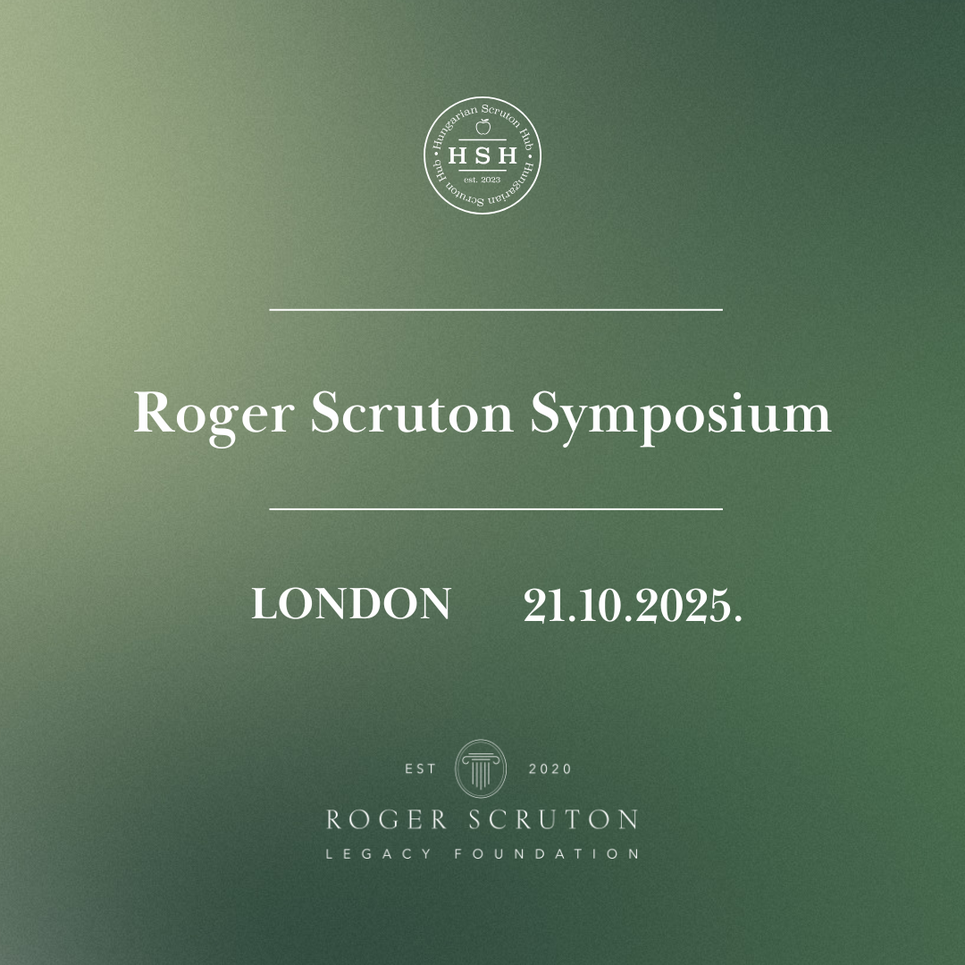 2025 — Roger Scruton Legacy Foundation