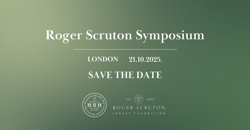 Roger Scruton Symposium — Roger Scruton Legacy Foundation