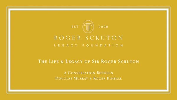 Online Conversations — Roger Scruton Legacy Foundation