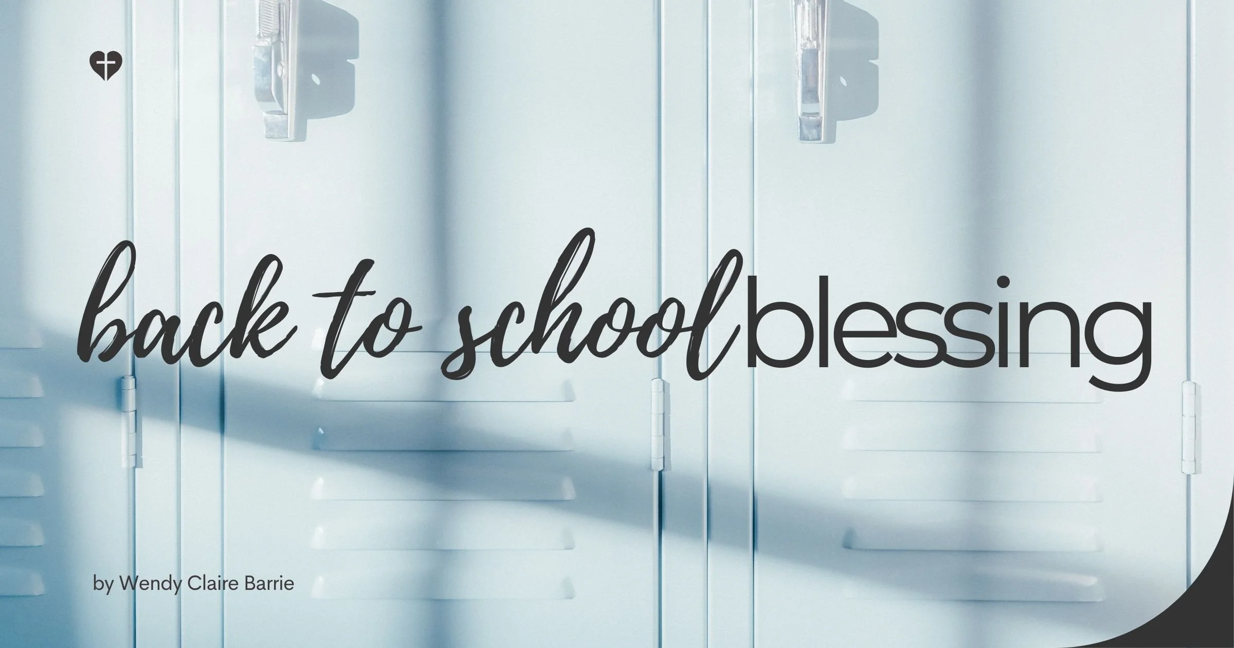 Back to School Blessing Prayer — Fellowship Housing