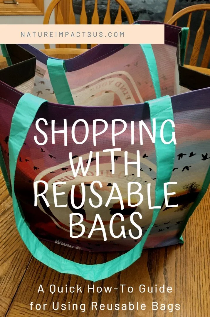 How to Use Reusable Bags — Nature Impacts Us