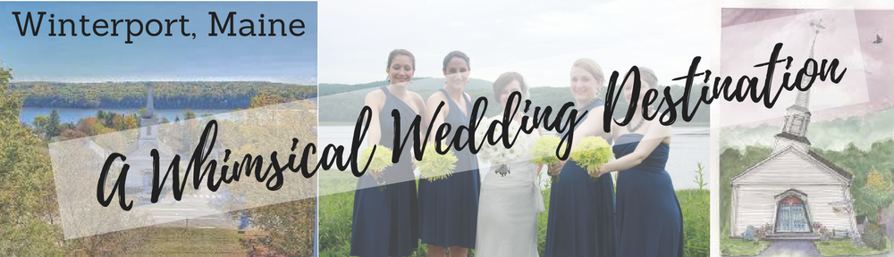 Winterport, Maine - A Whimsical Wedding Destination