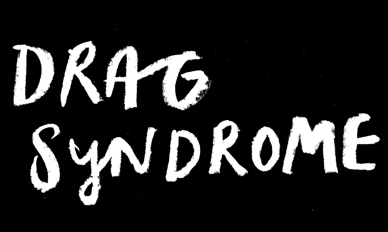Tour — Drag Syndrome