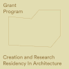 Creation and Research Residency in Architecture with Grant — Fondation ...